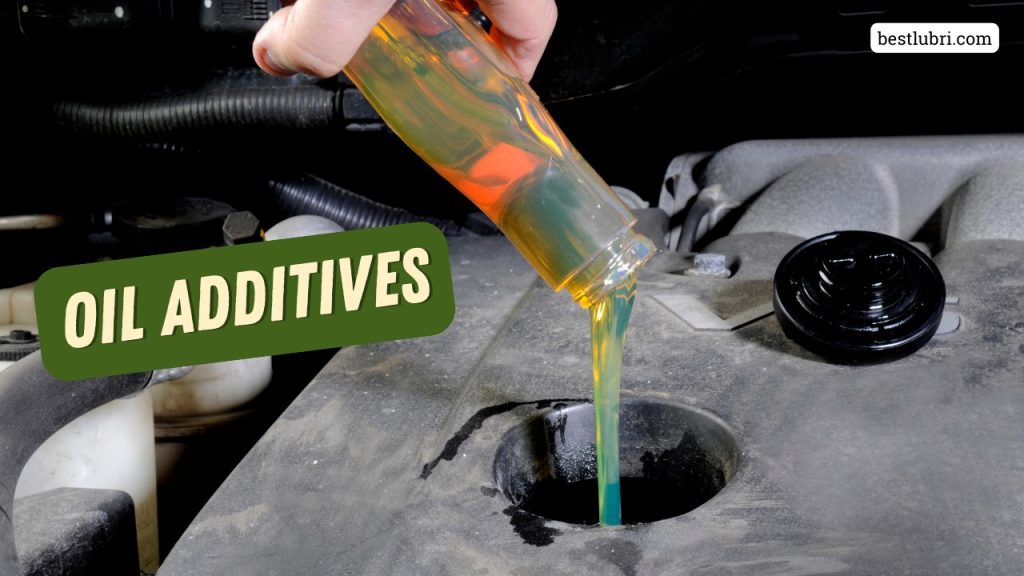 Oil Additives: Benefits, Types & How to Choose the Best One - BestLubri